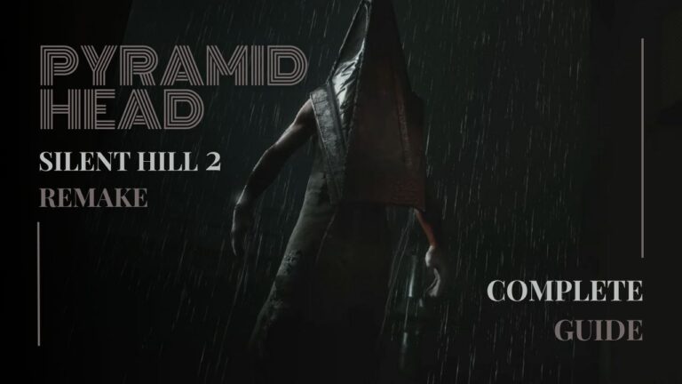 Silent Hill 2 Remake - Pyramid Head Guide