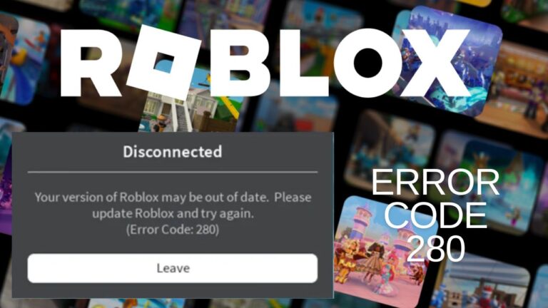 How to fix Roblox Error Code 280? Complete Guide