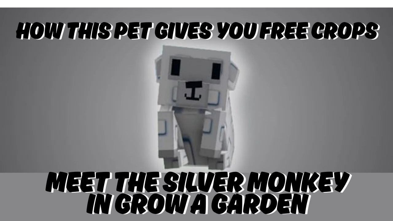 How to get the Silver Monkey in Grow a Garden